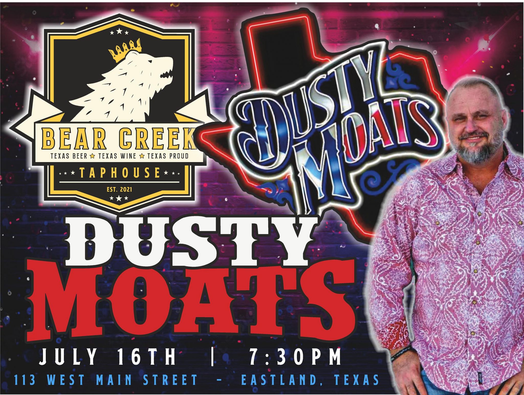 Dusty Moats at Bear Creek Taphouse July 16th - Microplex News