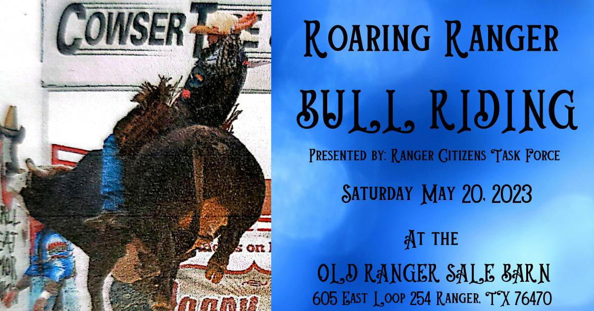 Roaring Ranger Bull Riding May 20th - Microplex News