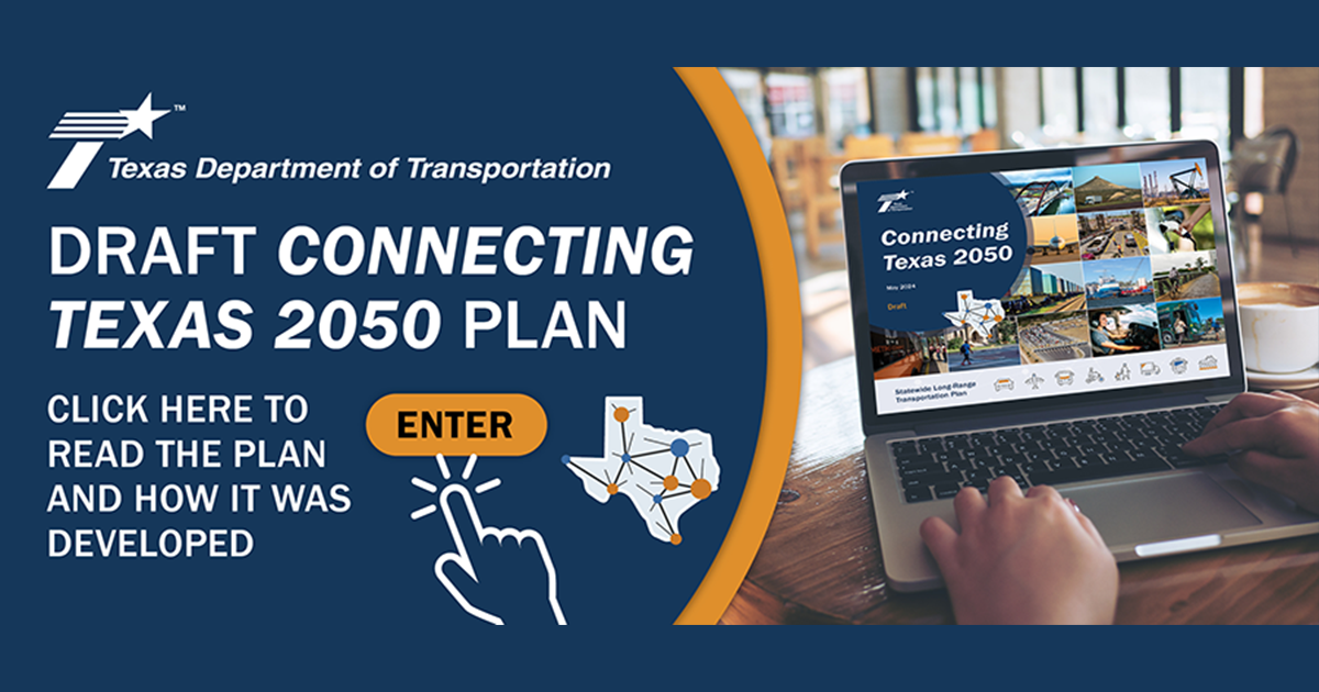 TxDOT wants feedback on plan to build transportation system of 2050 ...