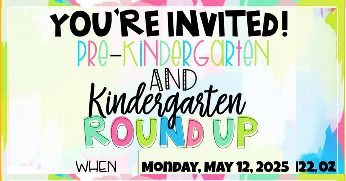 Pre-Kindergarten & Kindergarten Round Up - Microplex News